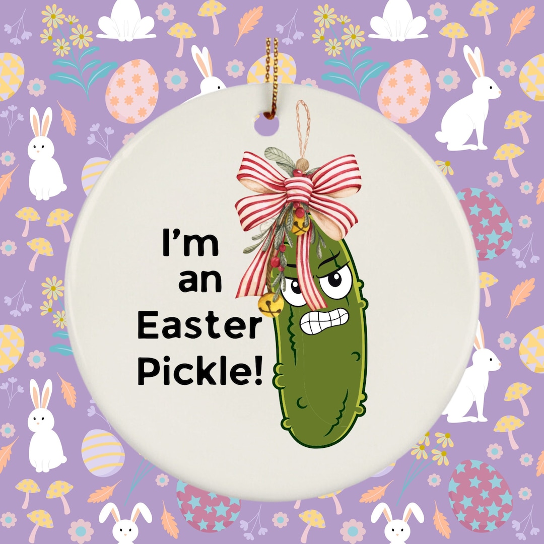 Pickle Ornament, Pickle Humor, Easter 2024, Christmas Pickle Gift, in A ...