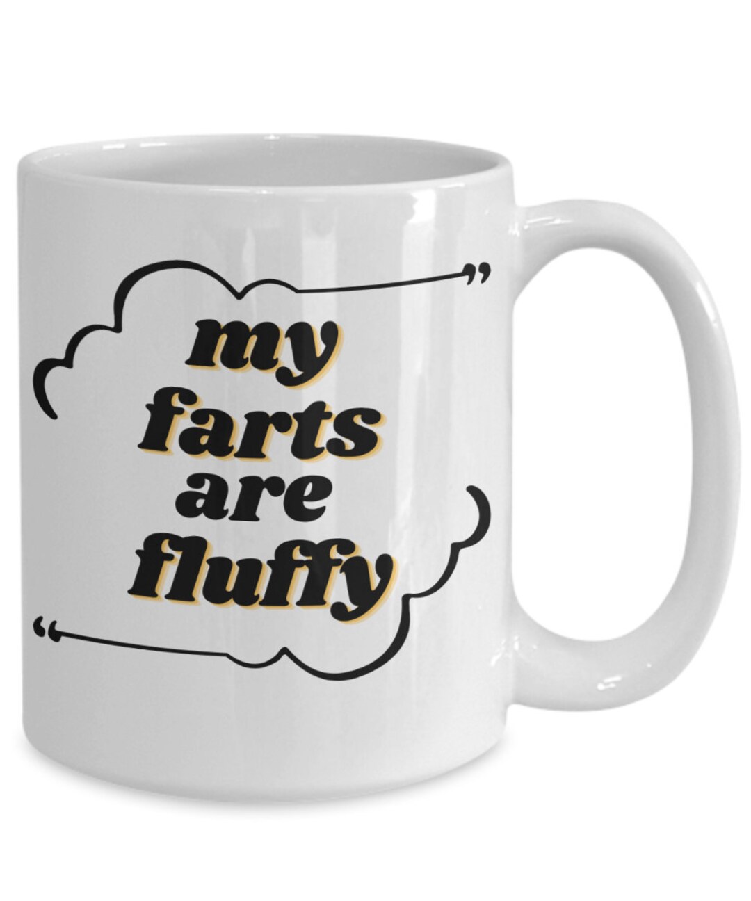 Fart Mug Gift Idea, Farts Fluffy and Funny, Farts the Art of Humor ...