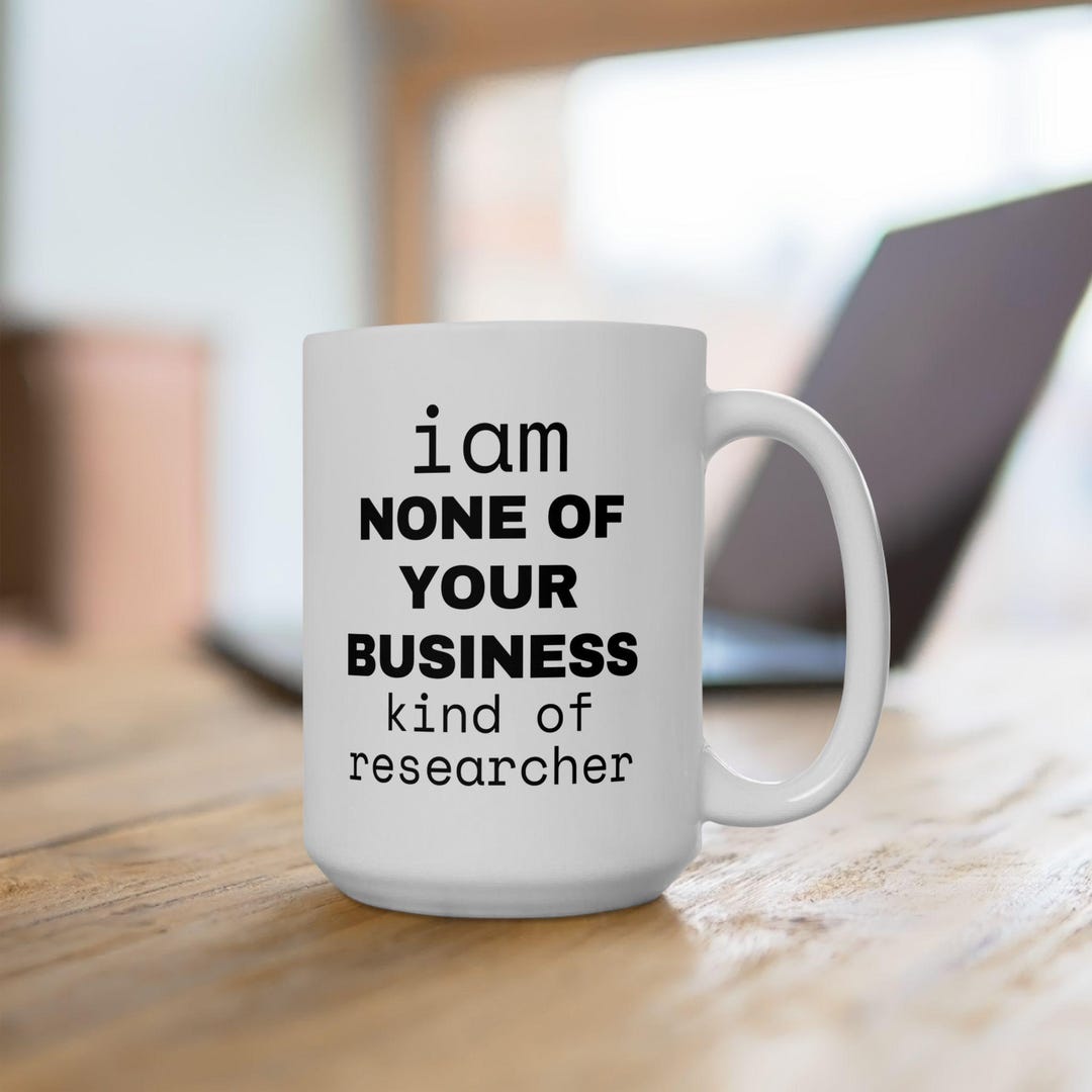Researcher Coffee Mug, Research Coach Gift, Teacher Mugs, Phd Graduate ...