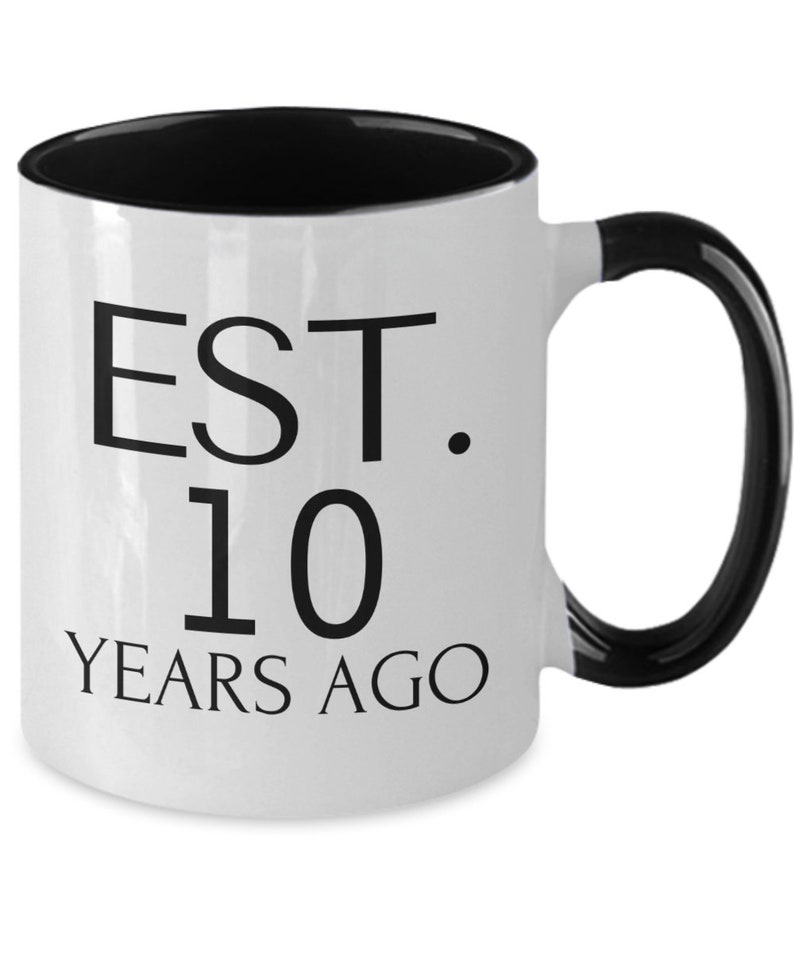 10th Anniversary Coffee Mug, Anniversary Mugs, Happy Tin Years Mug ...
