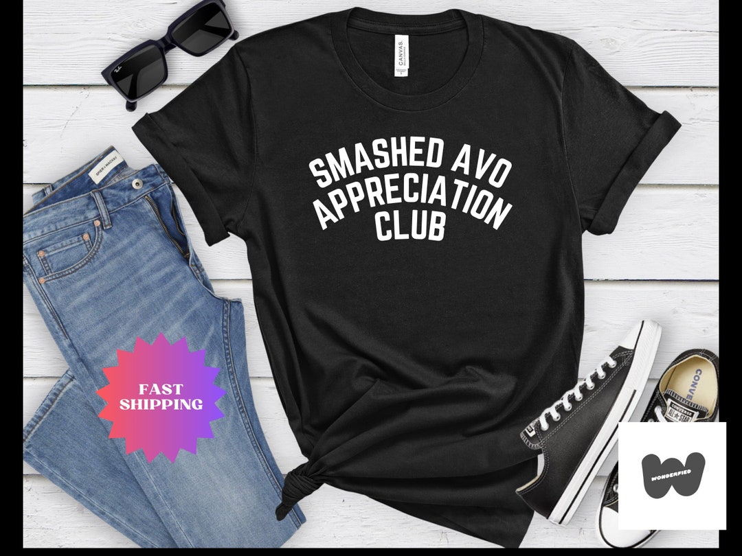 Smashed Avo Appreciation Club, Smashed Avocado, Avocado Lovers Gift ...