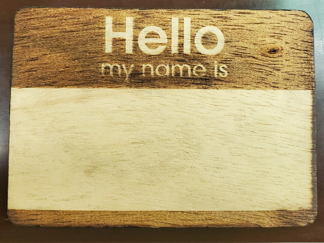 5x Hello My Name is Wooden Tag 6 Inches Wide Wood Laser Cut Graffiti ...