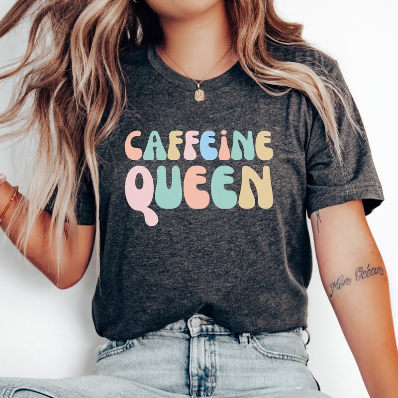 Caffeine Queen Shirt - Etsy