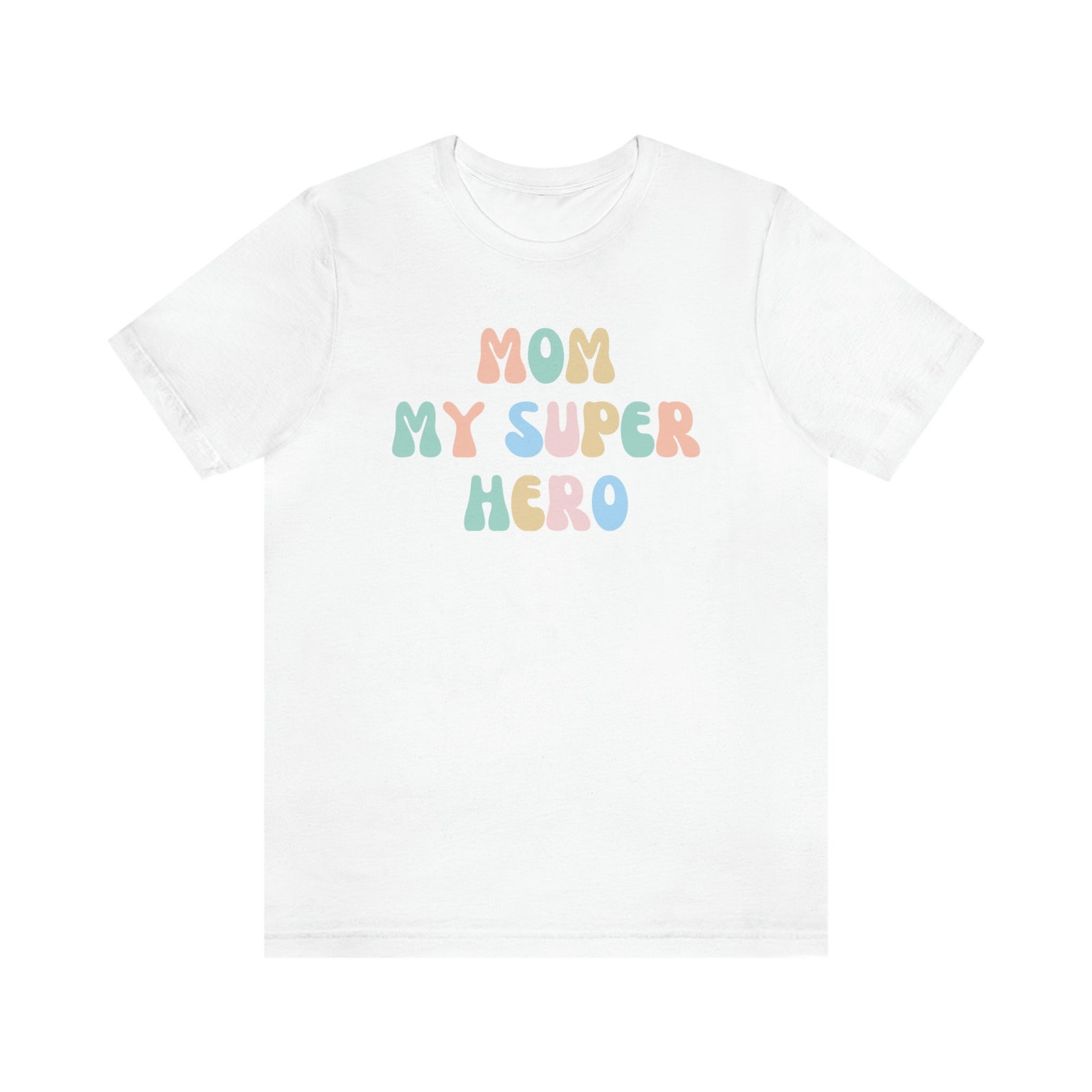 Mom My Superhero Shirt, Mom Shirt, Mom Quote Shirt, Mother's Day ...