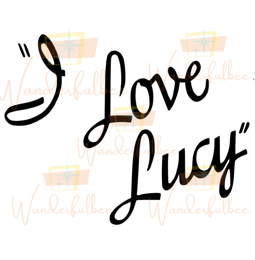 I Love Lucy SVG File - Etsy
