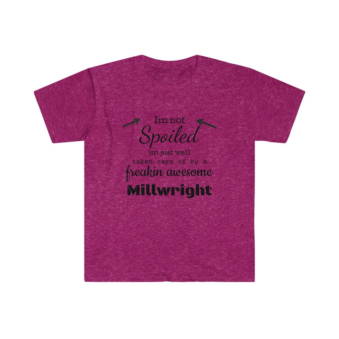 Unisex Softstyle Millwright Wife Saying T-shirt - Etsy