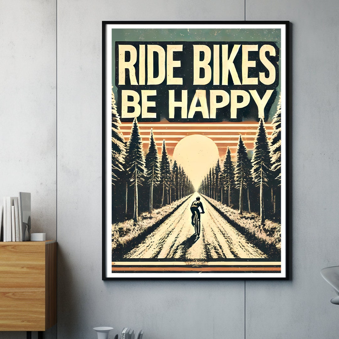 RIDE BIKES Be HAPPY Poster - Inspiring Wall Art for Bicycle Lovers - Etsy