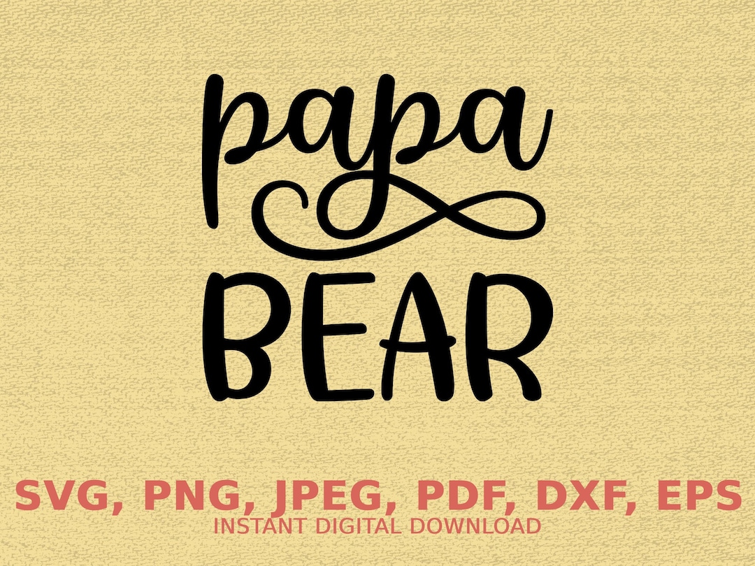 Papa Bear Calligraphy Digital Download, Handwritten Script Stylesvg ...