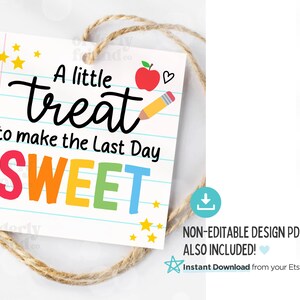Last Day of School Gift Tag End of School Year Cookie Sweet Treat ...