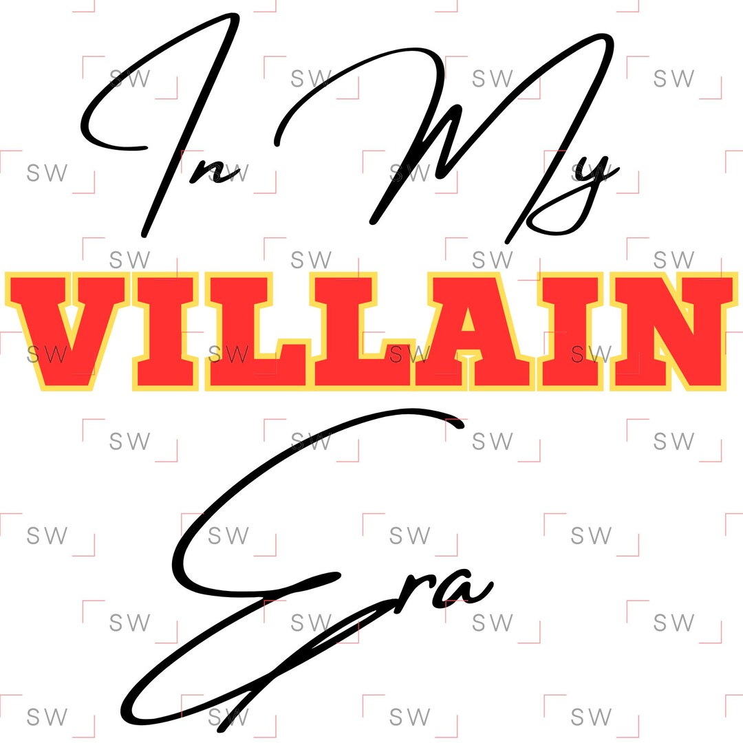 In My Villain Era - Funny Chiefs KC Kansas City Super Football Kelce ...