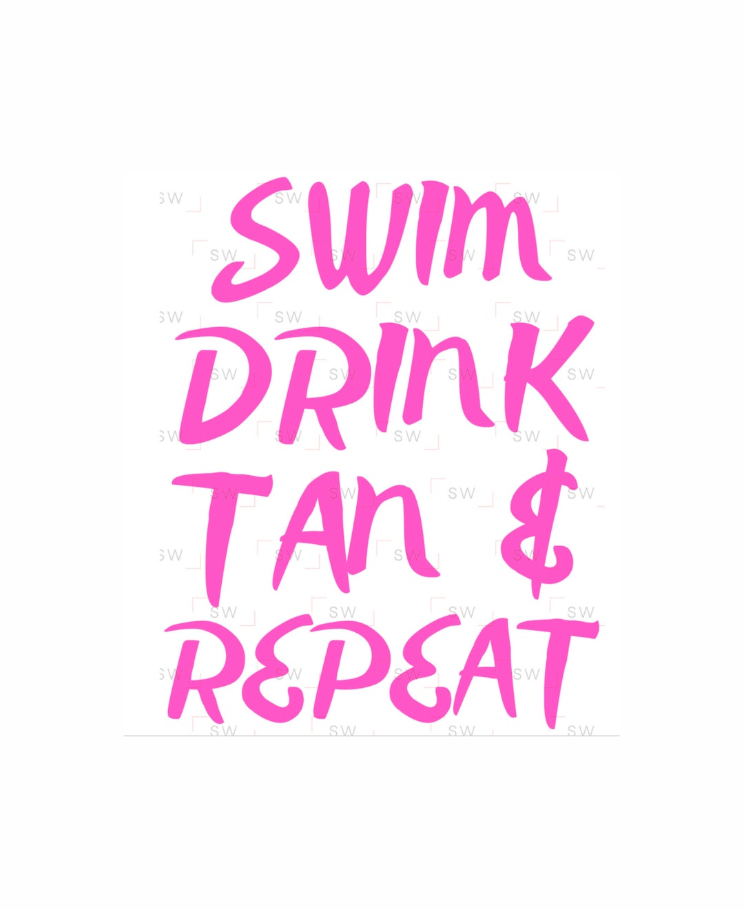 Swim Drink Tan & Repeat - Funny Beach Bum Swimming Sublimation Drinking ...