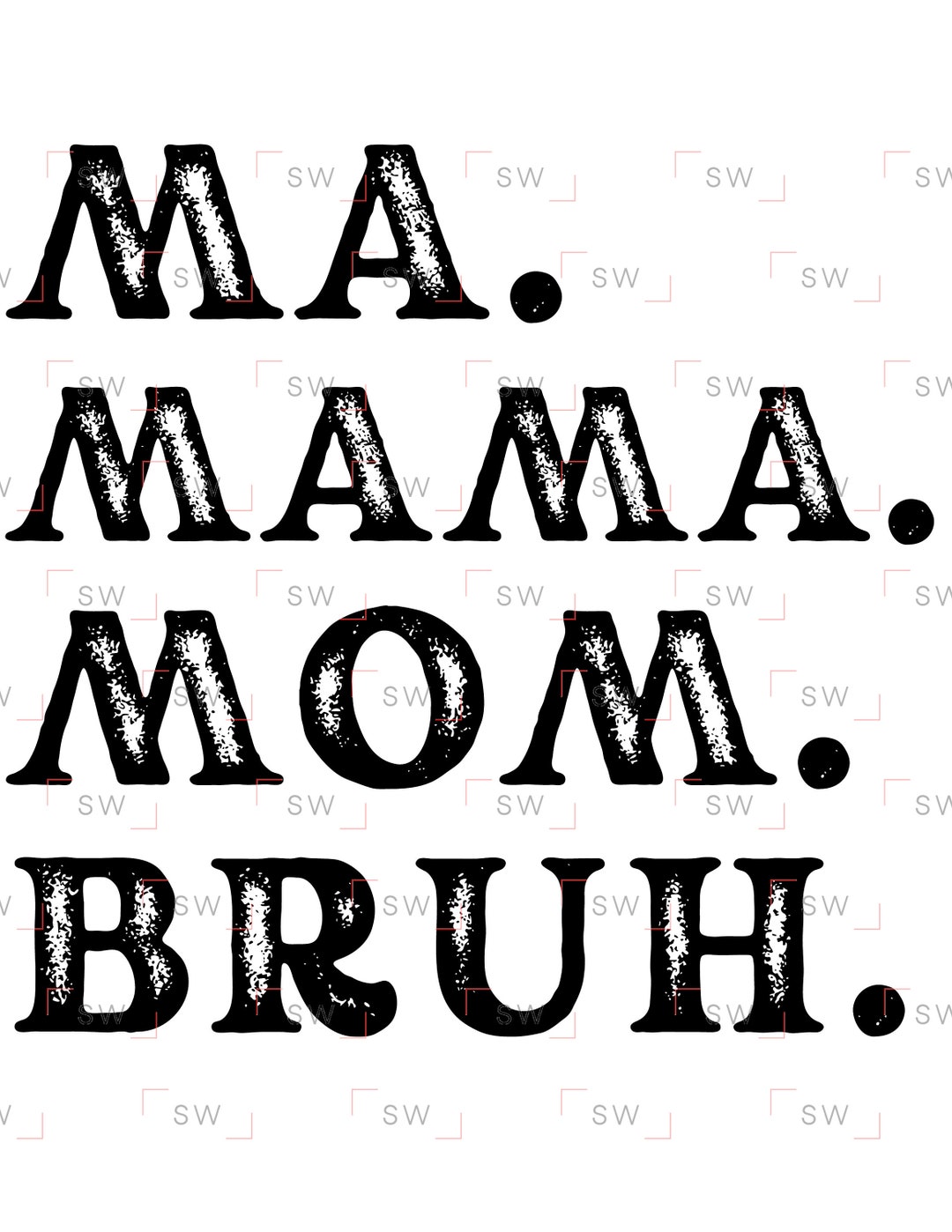 Funny Mom Sublimation PNG Bruh Ma Momma Mama Ma - Etsy