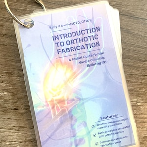 Orthotic Fabrication Pocket Guide: Splinting for Occupational Therapy ...