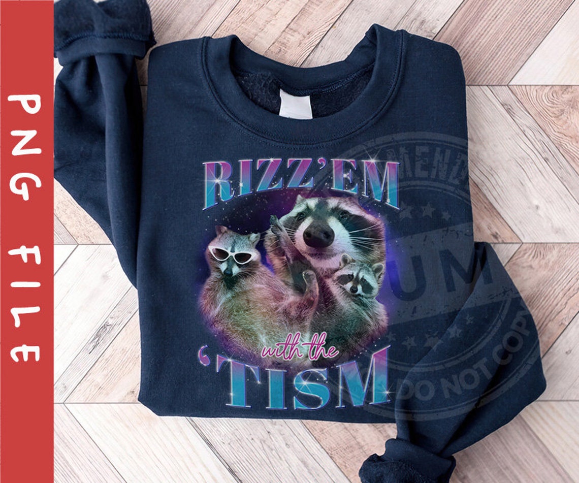 Rizz' Em With the 'tism Png, Funny Raccoon Png, Trash Panda Png, Cute ...