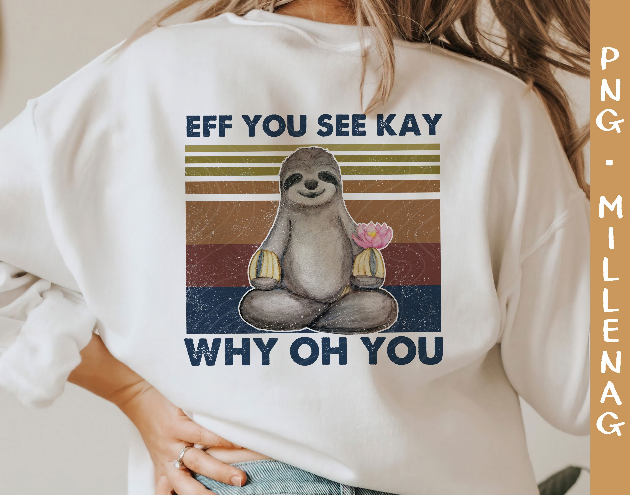 Sloth PNG, Eff You See Kay Why Oh You PNG, Sloth Lovers Png, Cute Sloth ...
