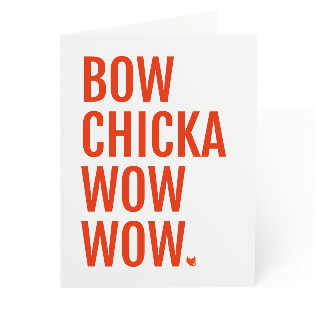 Bow Chicka Wow Wow Card Cute Funny Adult Cards for Him Her Flirty ...