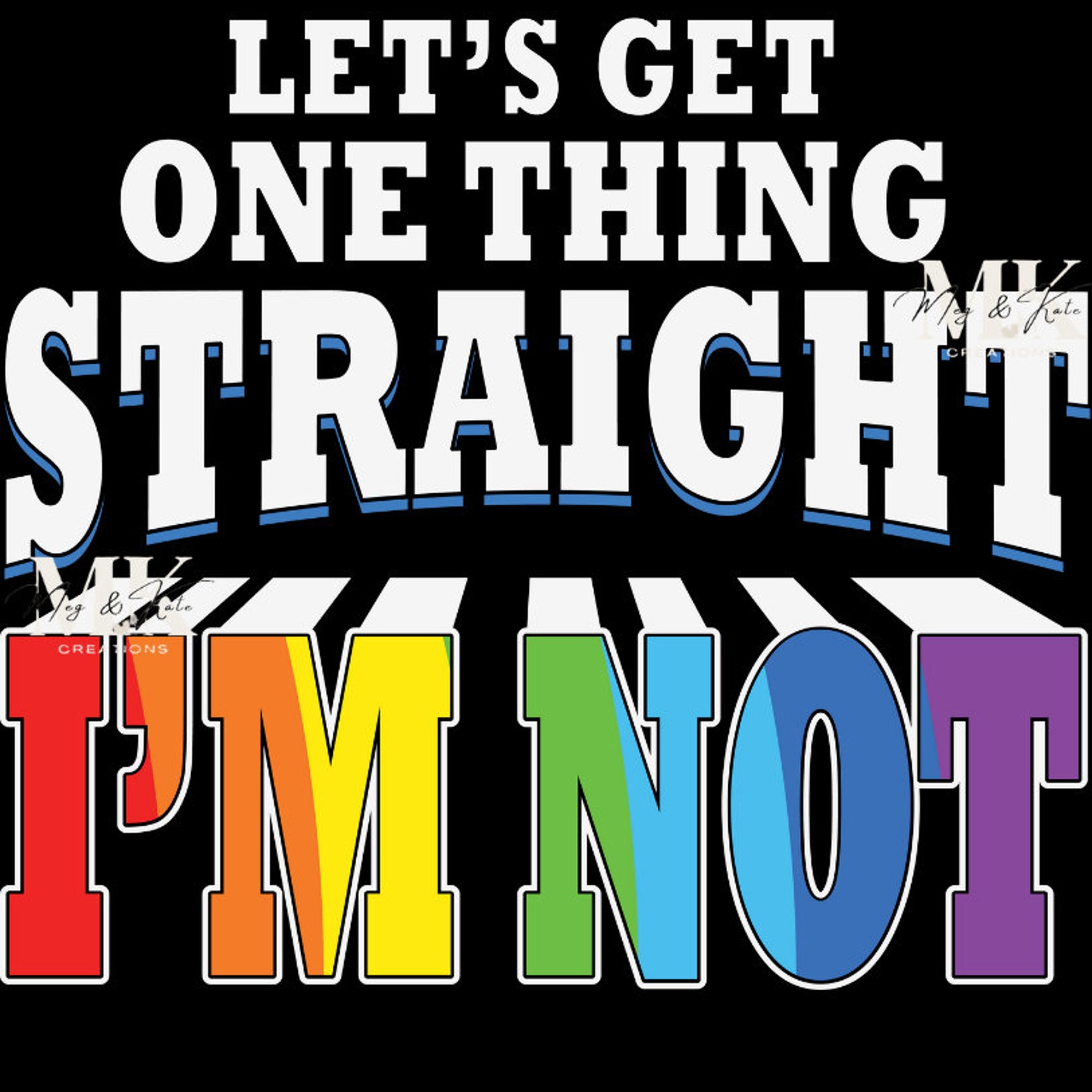 Lets Get One Thing Straight Im Not 2 Dtf Transfer - Etsy