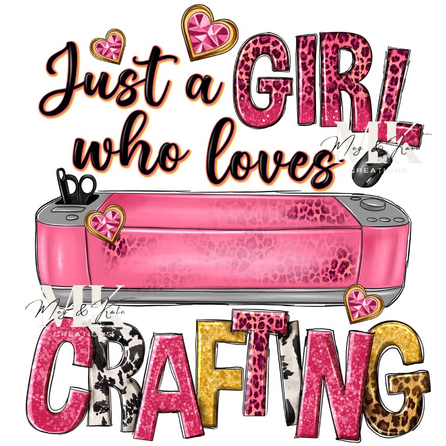 Just A Girl Who Loves Crafting Dtf Transfer - Etsy
