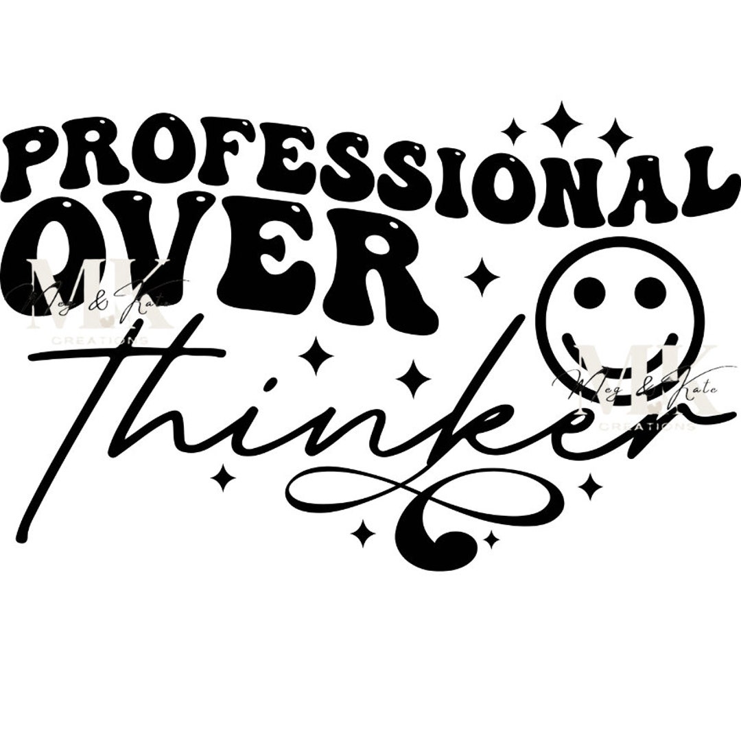 Professional Over Thinker DTF TRANSFER - Etsy