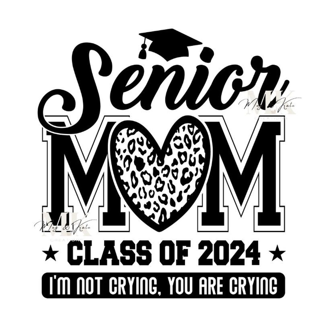 Senior Mom Class of 2024 Dtf Transfer - Etsy