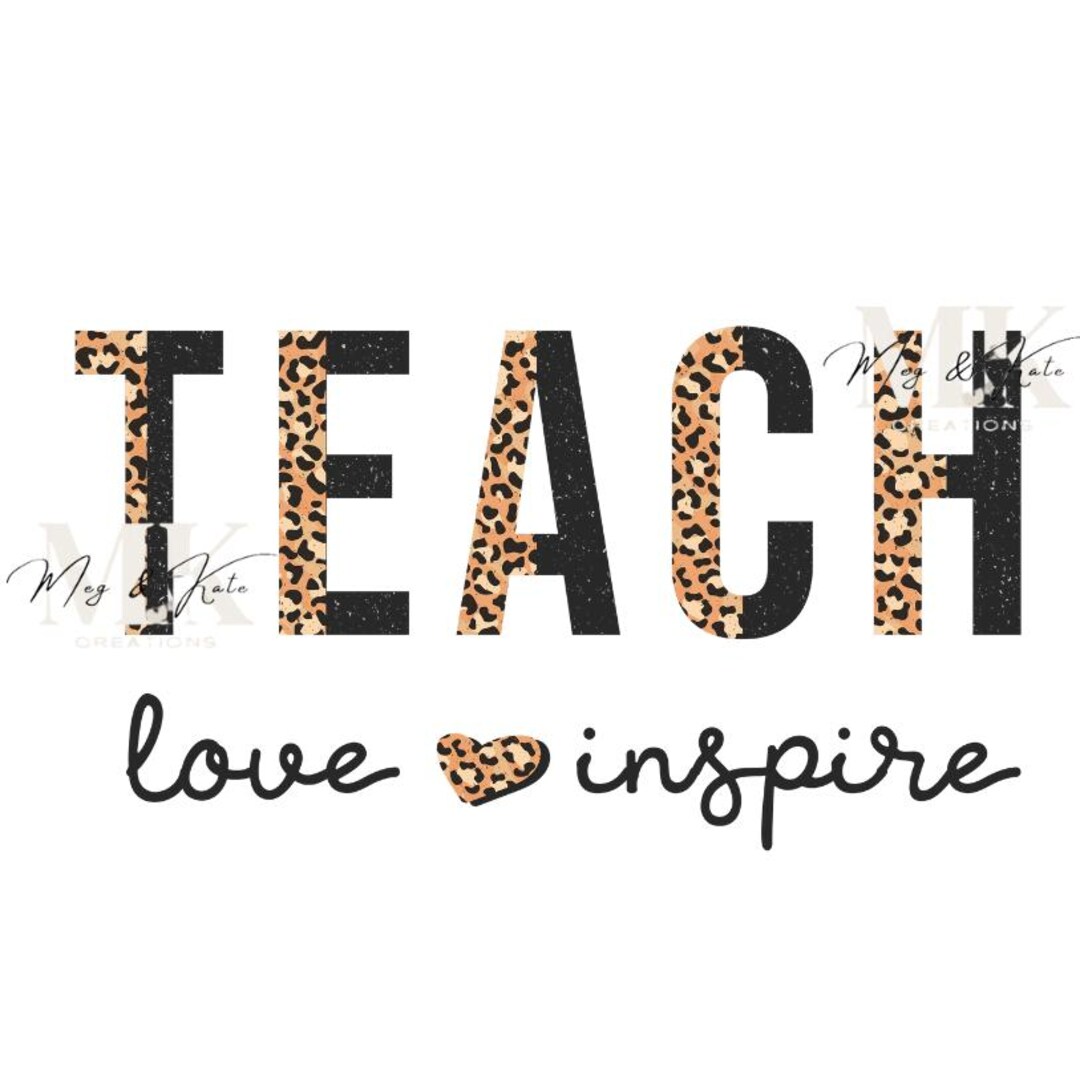 Teach Love Inspire Dtf Transfer - Etsy