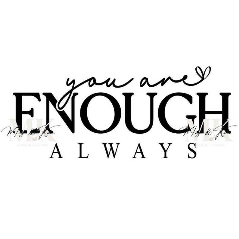 You Are Enough Always Dtf Transfer - Etsy
