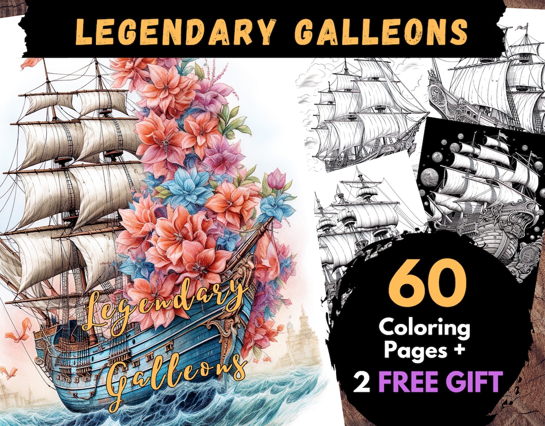 60 Legendary Galleons Coloring Pages, Adults Kids Digital Coloring ...