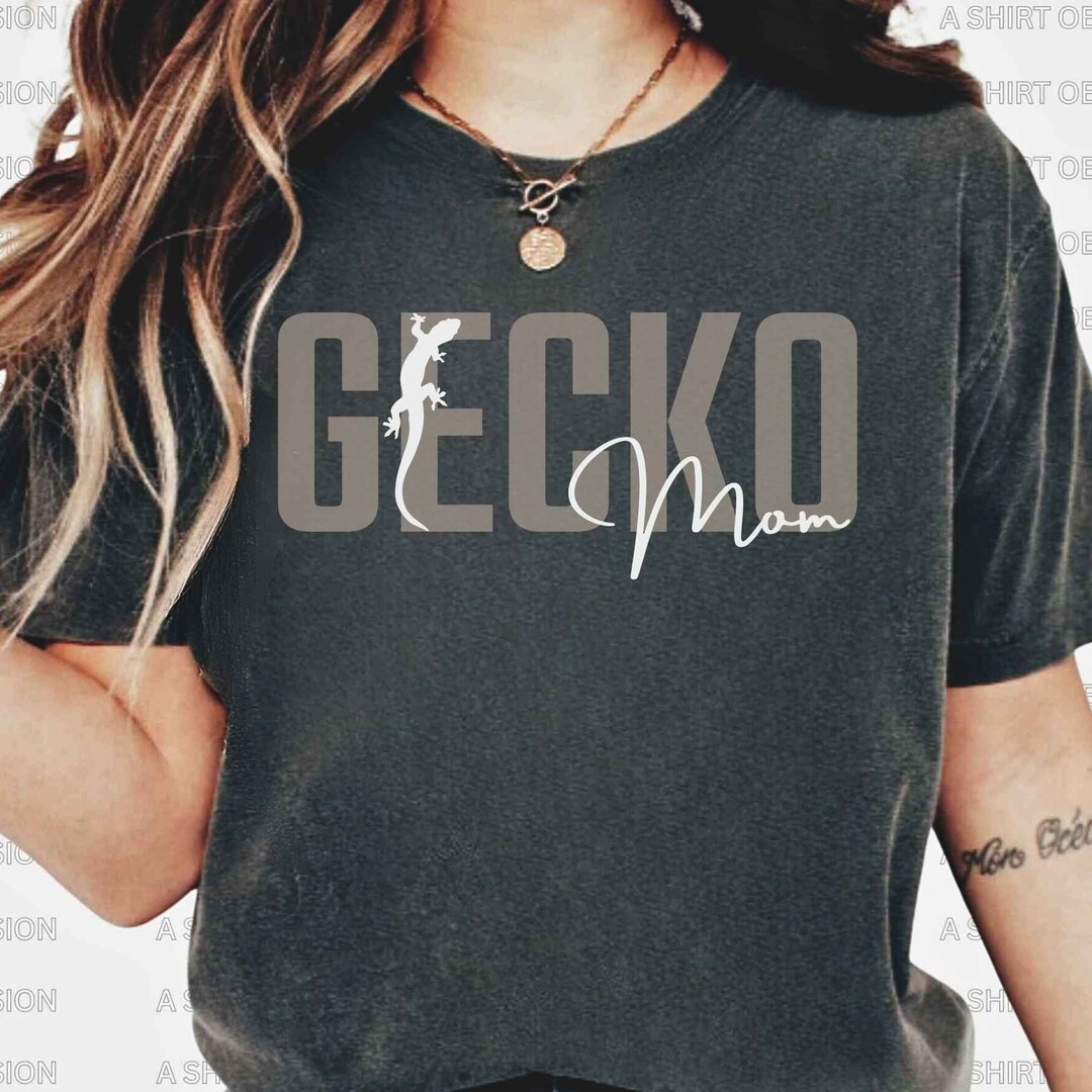 Gecko Mom T Shirt Gecko Shirts Leopard Gecko Mom Crested Gecko Lizard ...