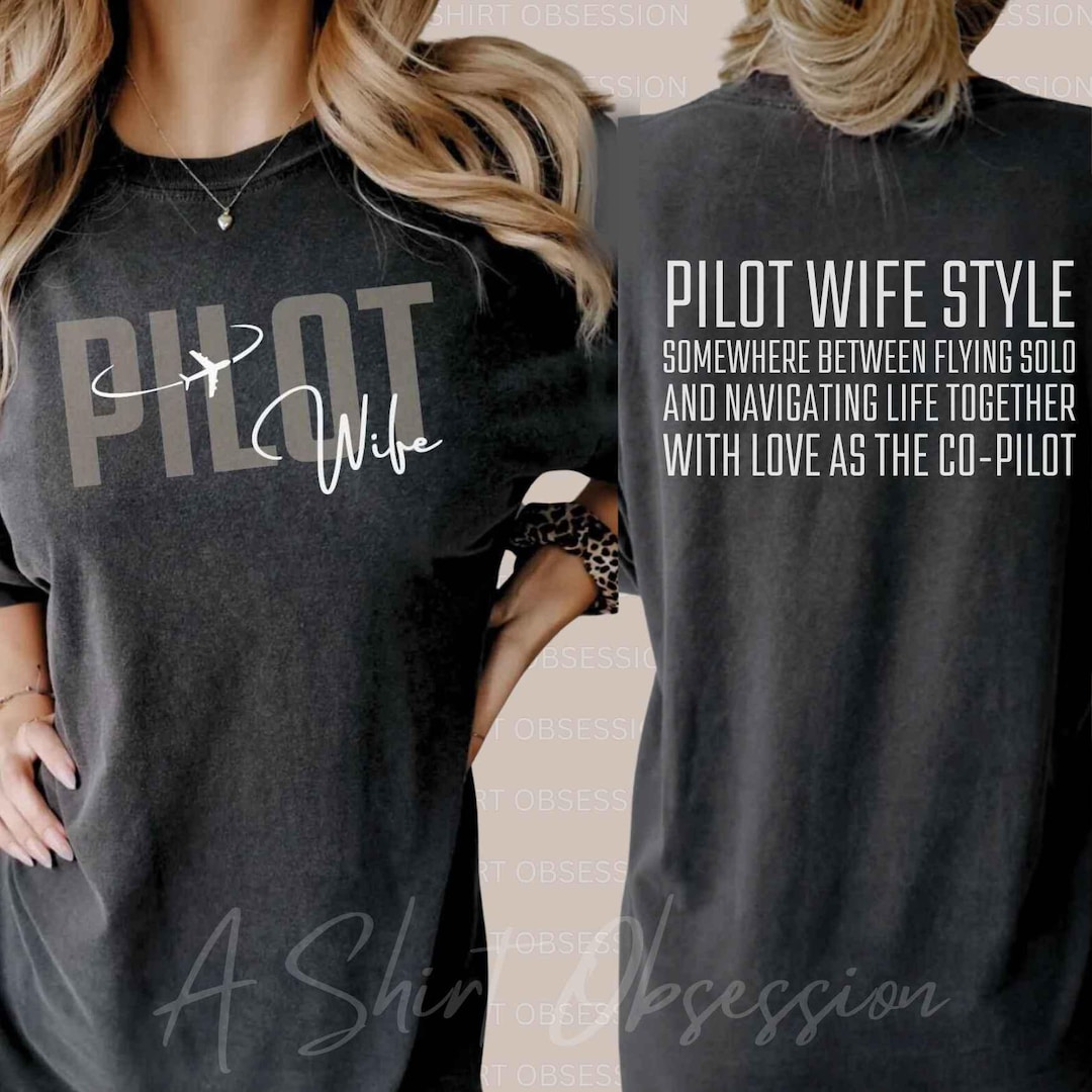 Pilot Wife Shirt for Pilot Wife Pilot Fiancee Girlfriend T Shirt Pilot ...