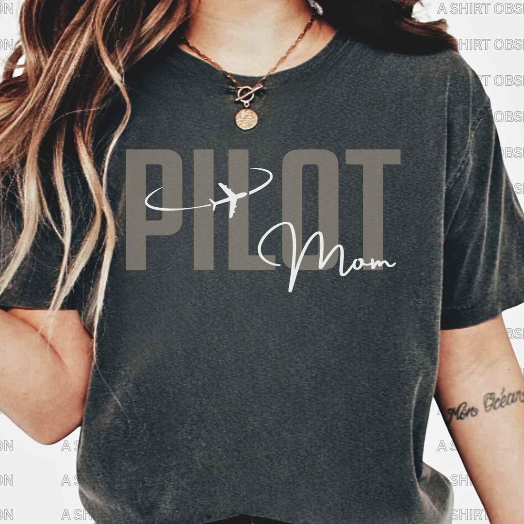 Pilot Mom T Shirt Pilot Mom Shirt Pilot Mom Gift for Pilot Mom Pilot ...