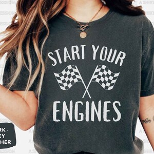 Start Your Engines Checkered Flag T Shirt Race Day Raceday Shirt Racing ...