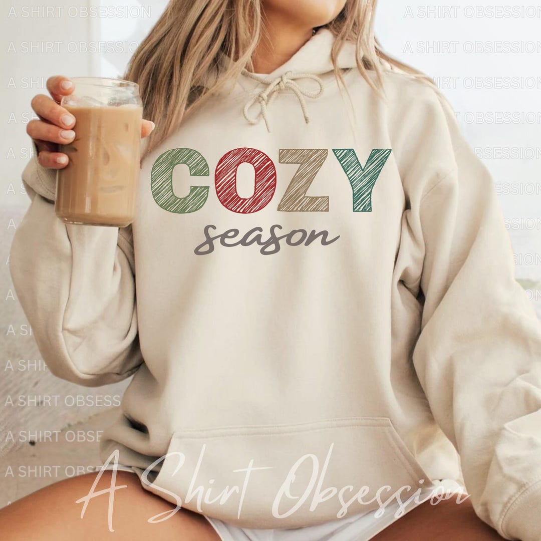 Cozy Season Hoodie, Cozy Vibes Hoodie, Cosy Season Sweatshirt, Cosy ...