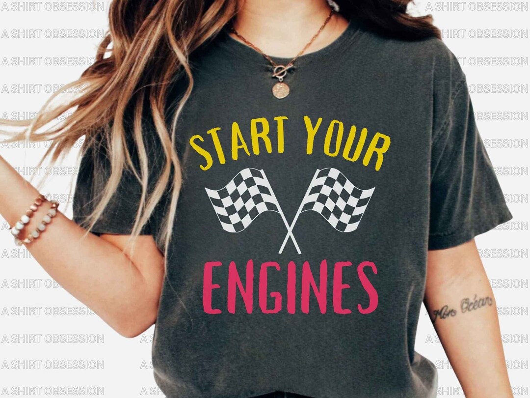 Start Your Engines Checkered Flag Shirt Racing Shirt Race Day Shirt ...