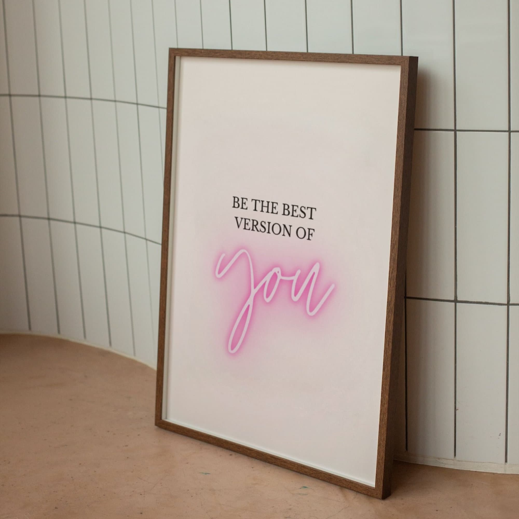 Printable be the Best Version of You Wall Art, Neon Print ...