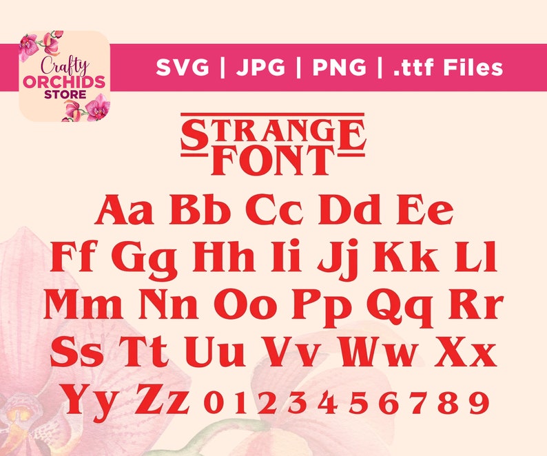 Stranger Font SVG PNG TTF Files, Alphabet Letters Numbers, Famous ...