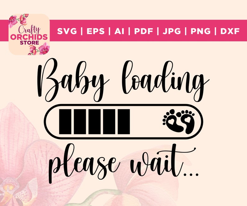 Baby Loading Svg, Gender Reveal Svg, Pregnancy SVG, Baby Shower SVG ...