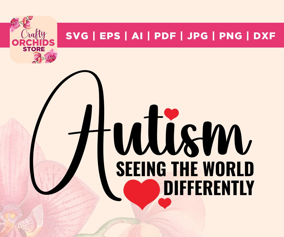 Autism Seeing the World Differently Svg, Autism Quote Svg, Be Kind ...