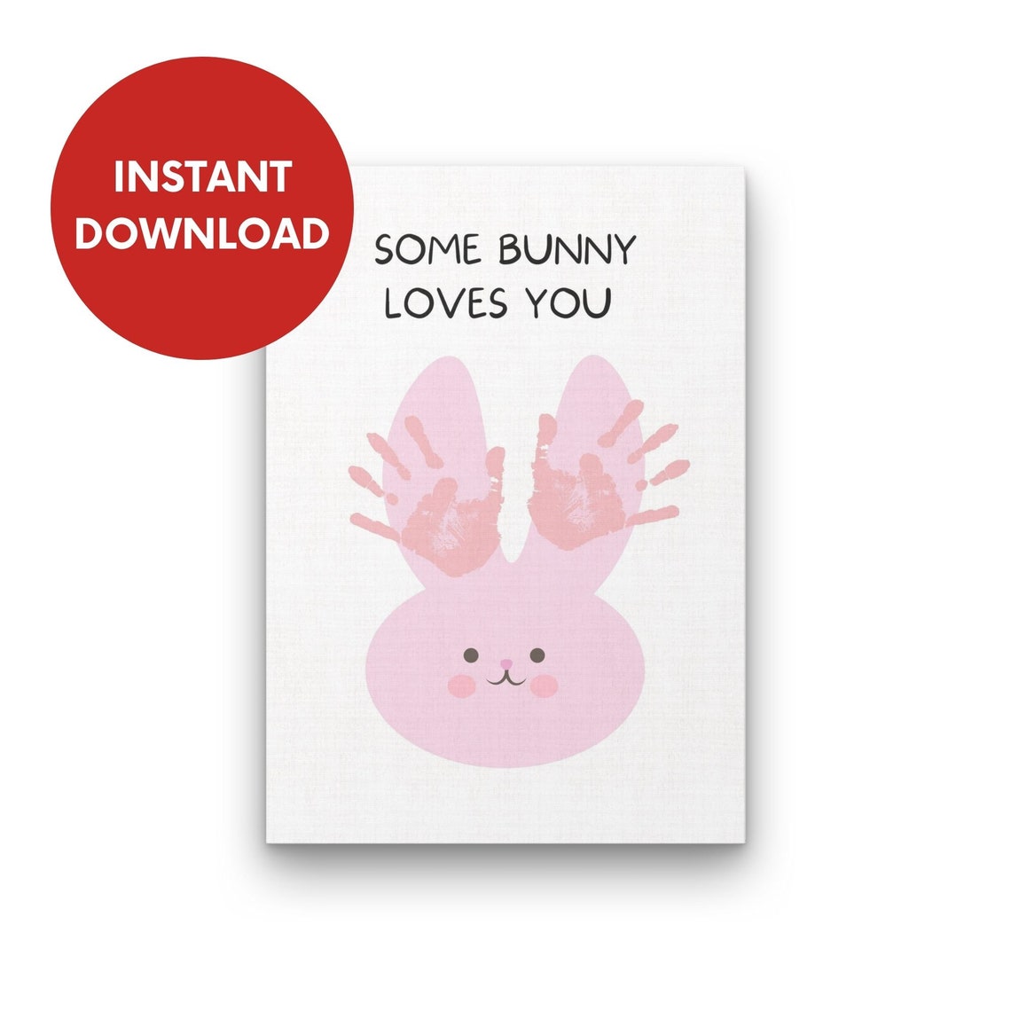 Some Bunny Loves You / Printable / Footprint Handprint Art / Toddler ...