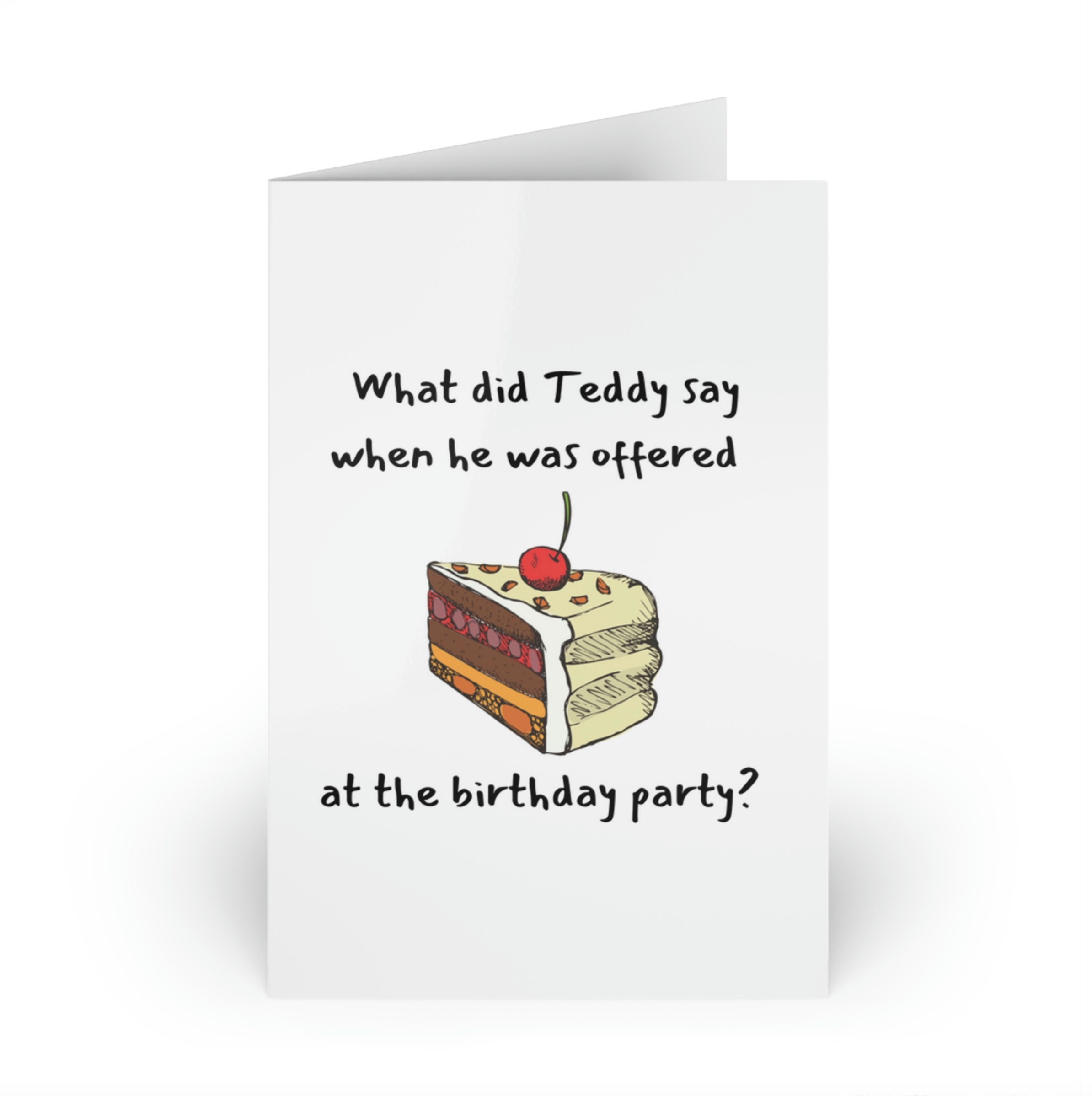 Unique Two Part Pun Birthday Card, Piece of Cake, Teddy Bear, Stuffed ...