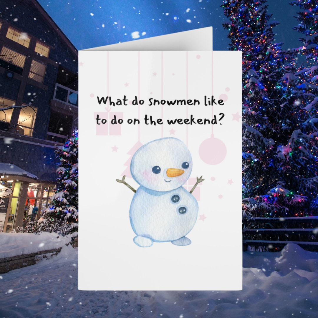 Funny Christmas Pun Card, Snowman's Plans on Weekend, Just Chill, Cute ...
