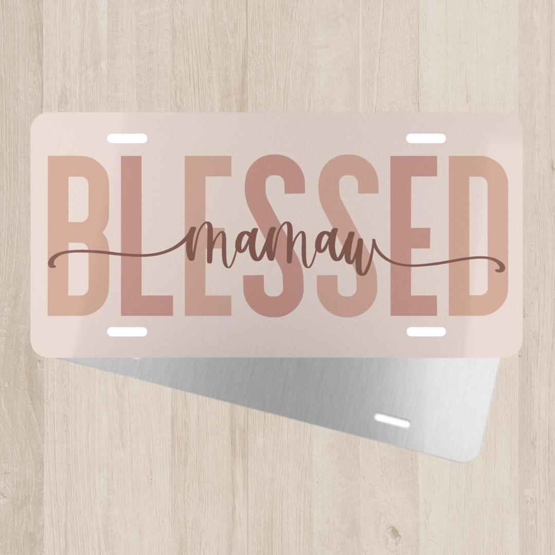 Blessed Mamaw, Christian License Plate, Car Accessories, Car Tag, Front ...