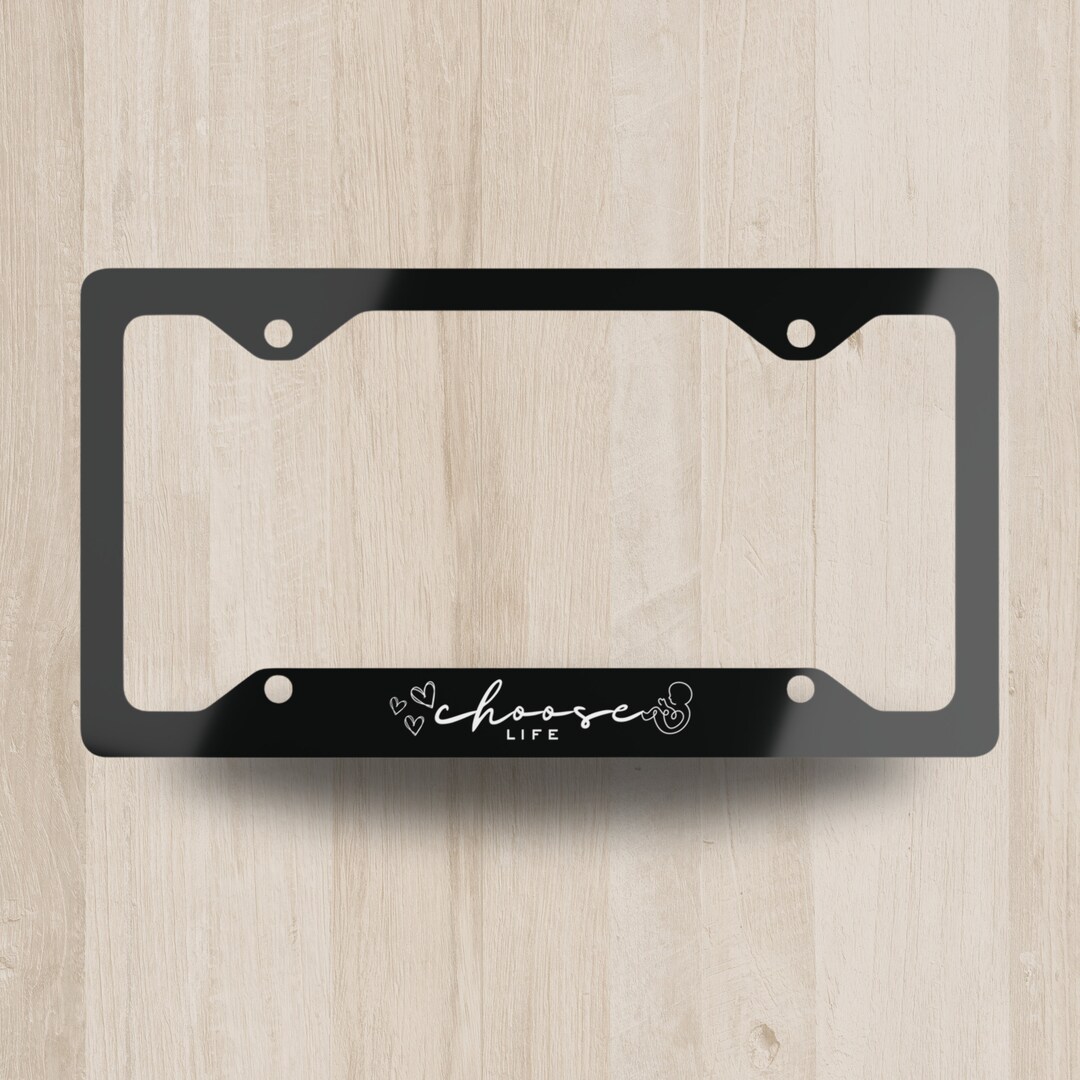 Choose Life, License Plate Frame, Car Accessories, Car License Plate ...