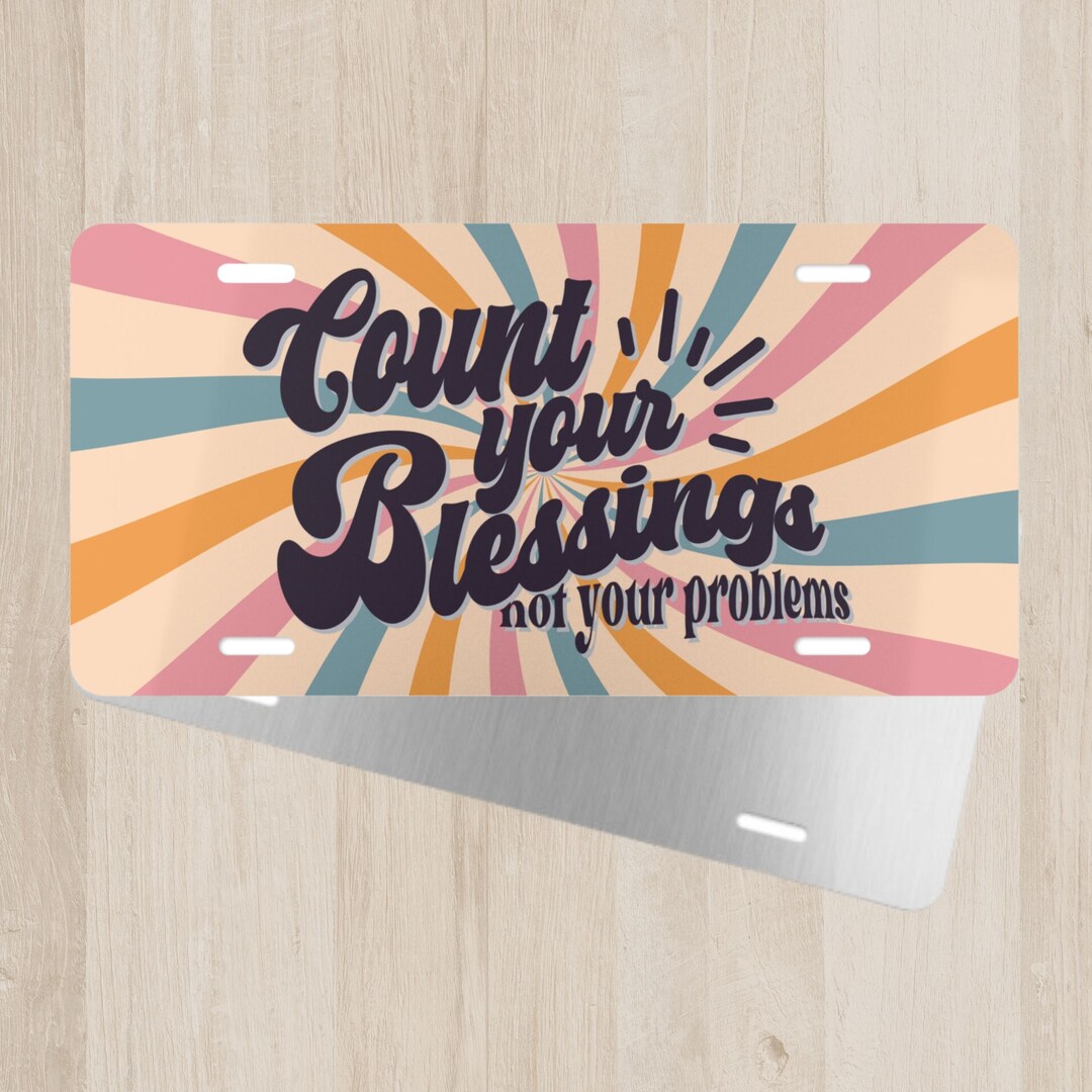 Count Your Blessings, Christian License Plate, Car Accessories, Car Tag ...