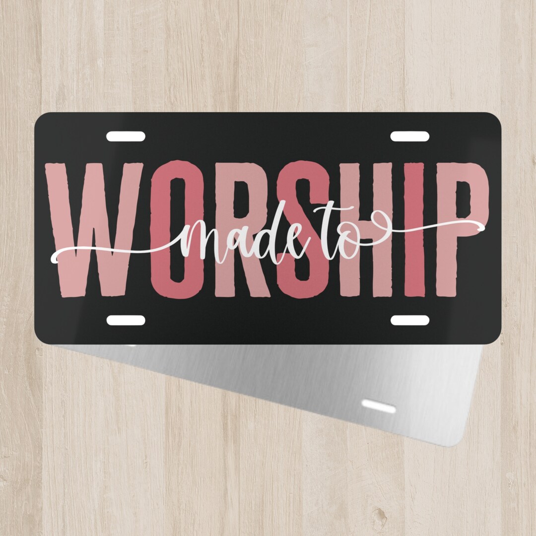 Christian License Plate, Made to Worship License Plate, Car Accessories ...