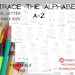 Trace the Alphabet, Tracing Letters, Learning How to Write Letters ...