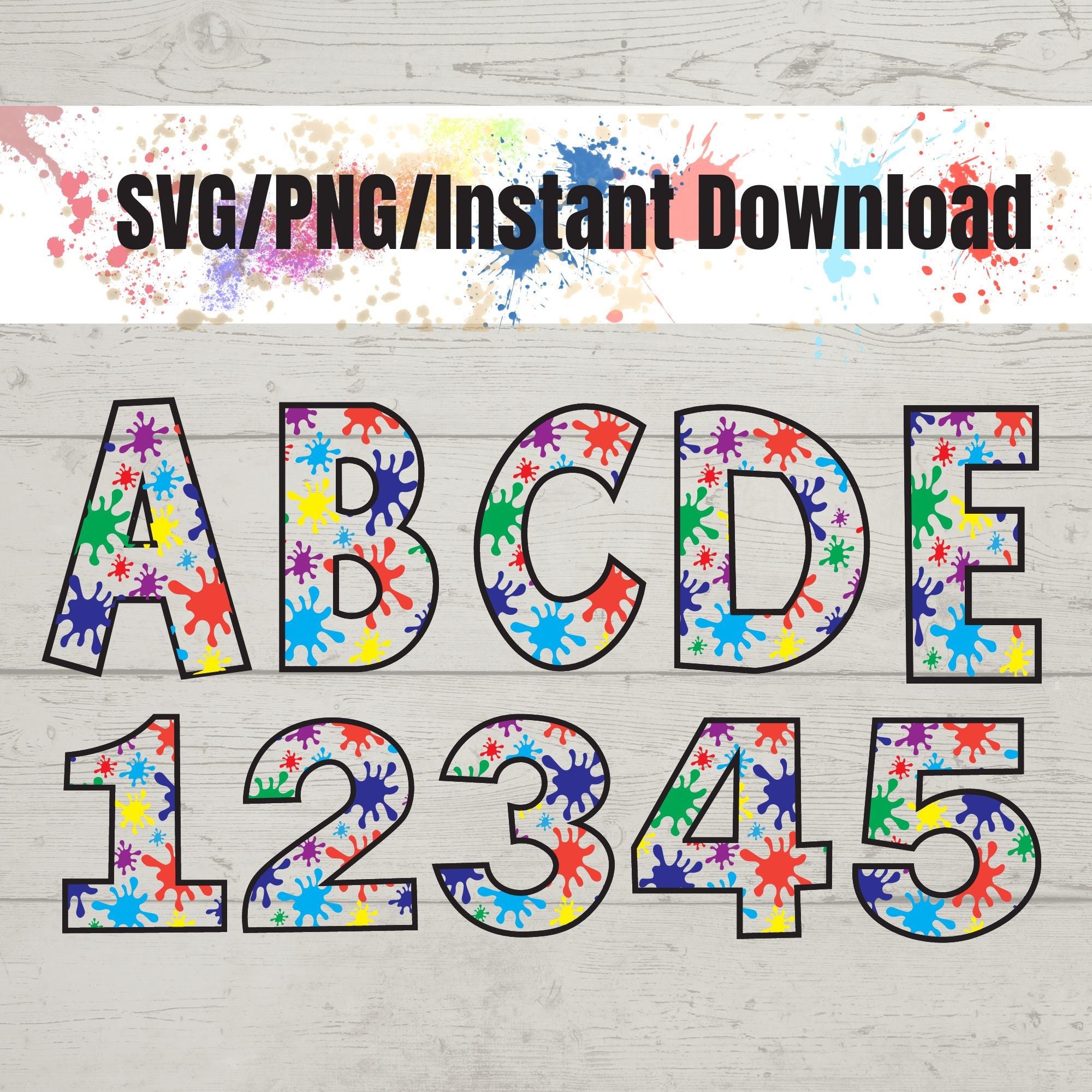 Colorful Splashed Digital Alphabet Numbers, Paint Splatter Alphabet and ...