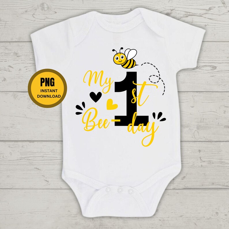 My First Bee Birthday PNG, 1st Birthday Png, Bee Birthday Png, Bee Day ...