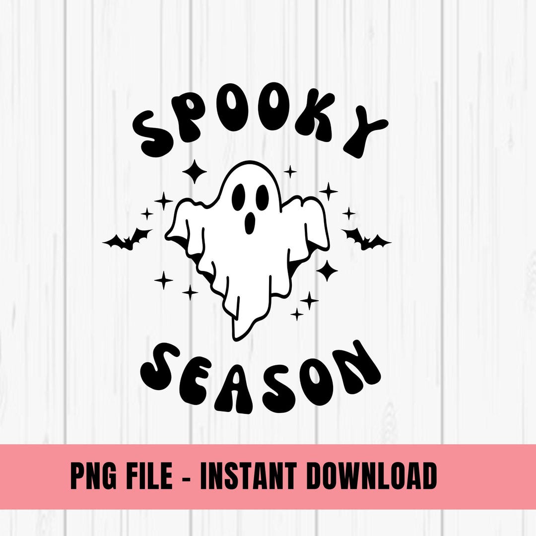Spooky Season Png, Halloween Png, Ghost Png, Cut File, Cricut ...