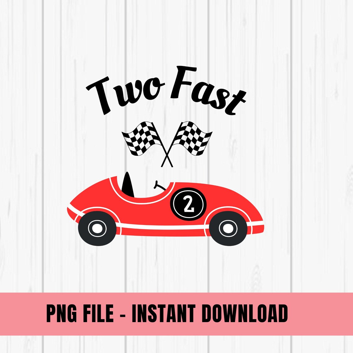 Two Fast Birthday Png, 2nd Birthday Png, Racing Birthday Party, Race ...