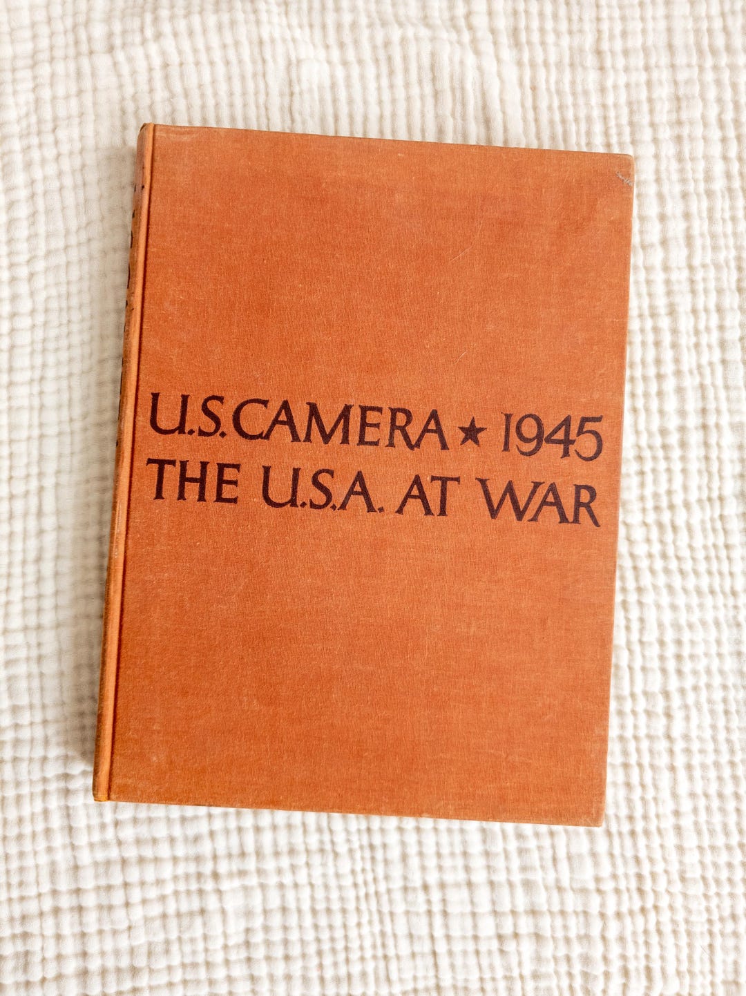 U.S. Camera 1945 the USA at War, Hard Cover World War II Book WW2 Gift ...